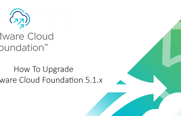 VMware Cloud Foundation 5.2.1.1 – Virtual Bytes VMware Cloud Foundation 5.2.1.1 – Virtual Bytes